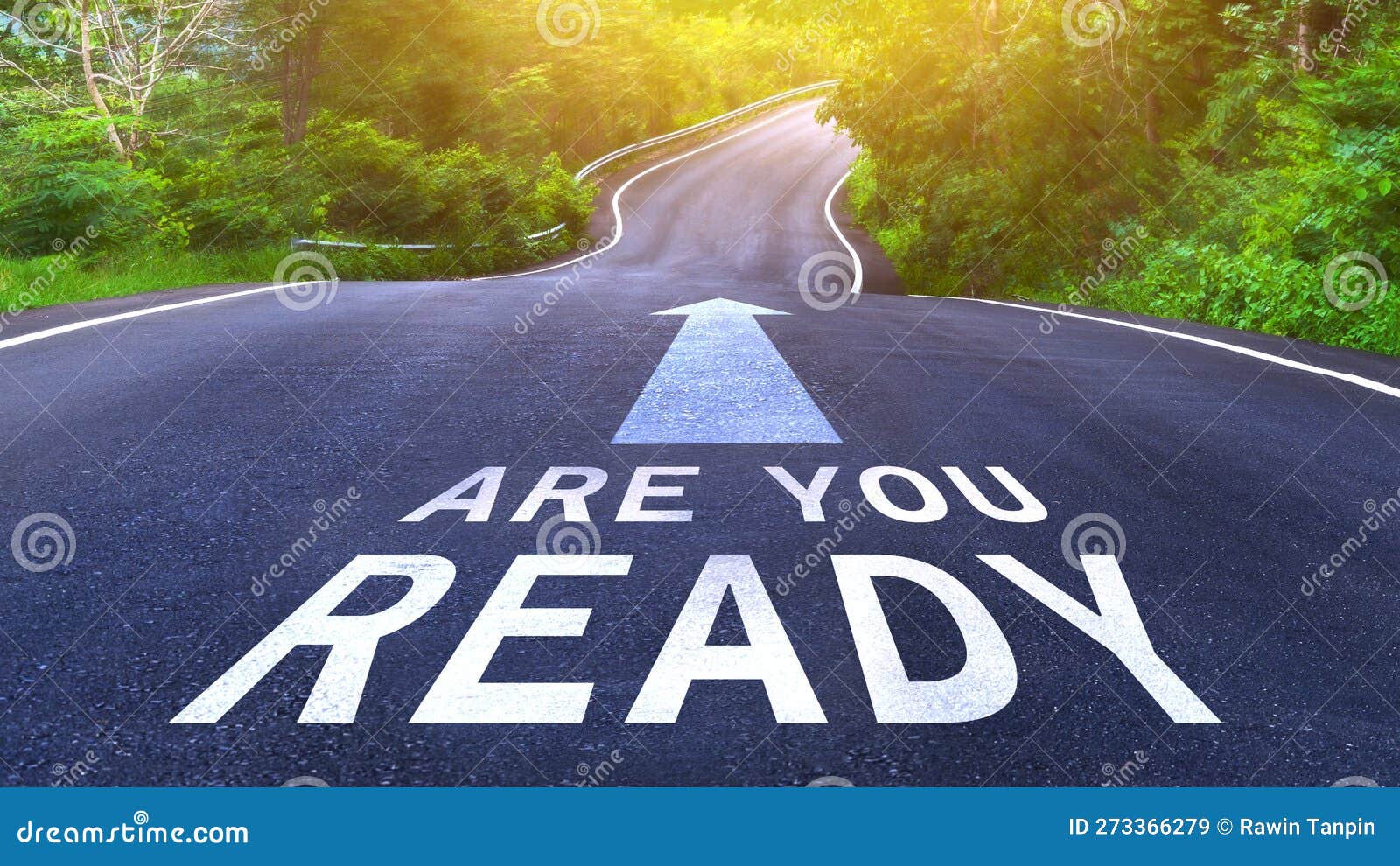 Are You Ready Written on the Middle of the Asphalt Curve Road. are You ...