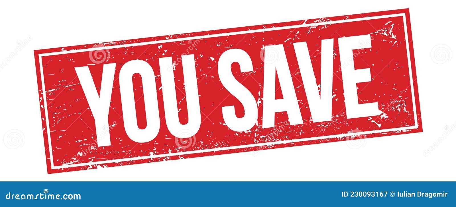 YOU SAVE Text on Red Grungy Rectangle Stamp Stock Illustration ... YOU SAVE Text on Red Grungy Rectangle Stamp Stock Illustration ...