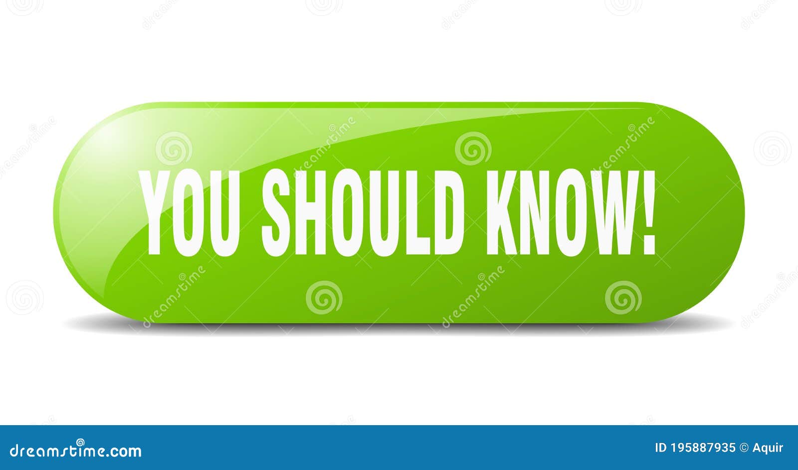 You Should Know! Button. Sticker. Banner. Rounded Glass Sign Stock ...