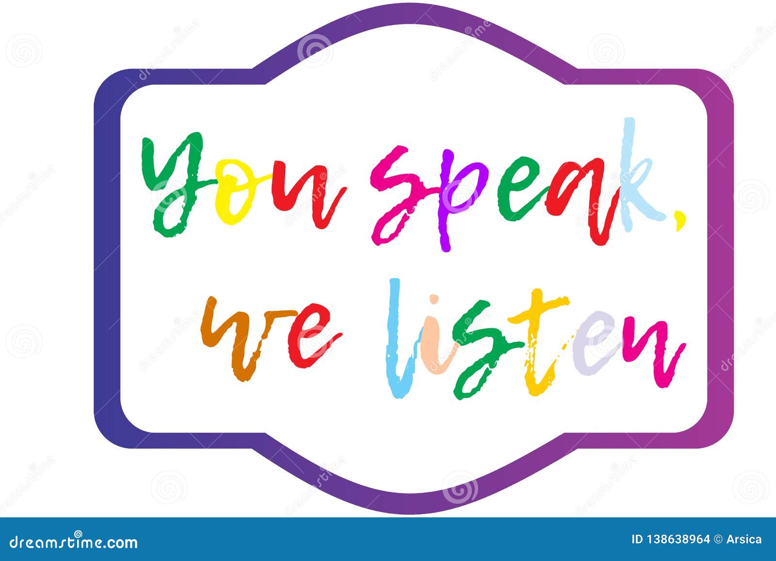You Speak, we Listen. Showing Text Sign. Stock Vector - Illustration of ...