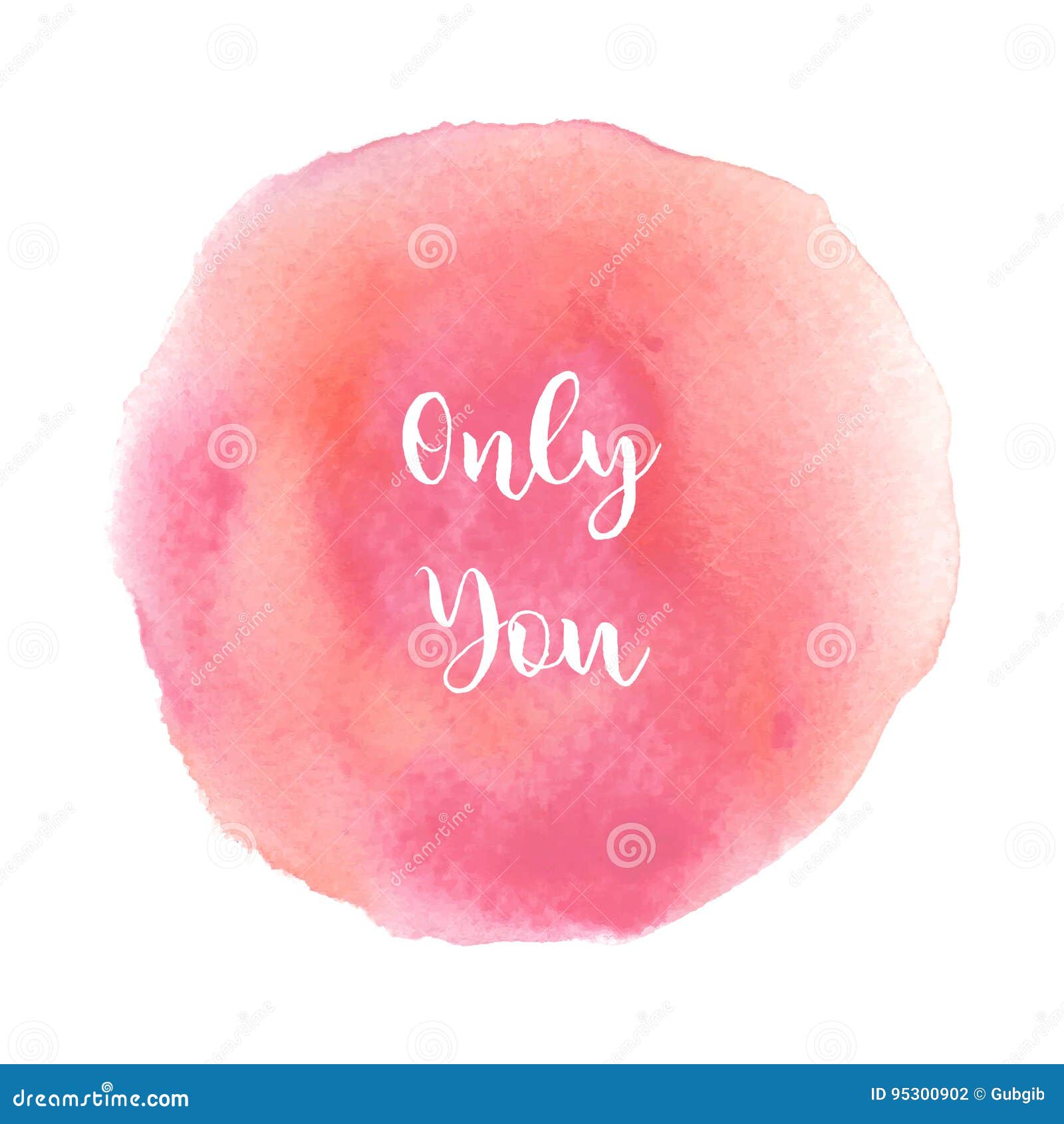 Only You Text with Pink Round Watercolor Stock Illustration ...