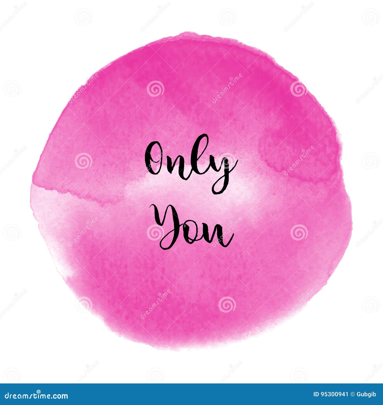 Only You Text with Pink Round Watercolor Stock Illustration ...
