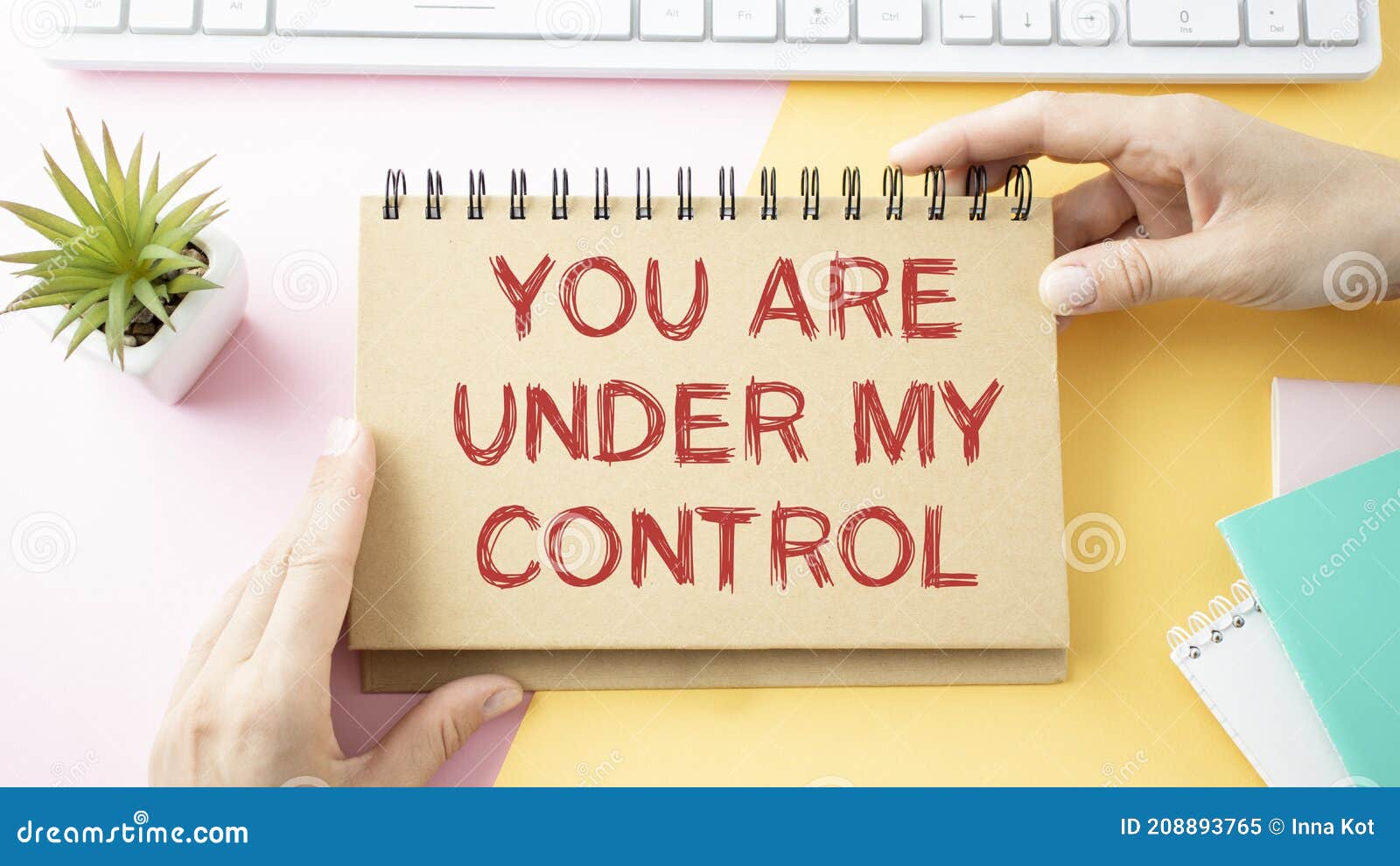 You are Under My Control Text on Notepad Stock Image - Image of ...