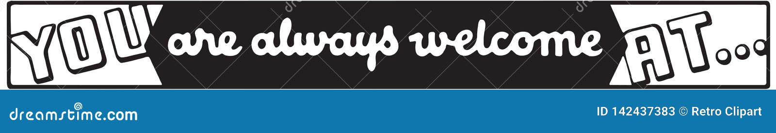 You are always Welcome at 2 Stock Illustration - Illustration of ...