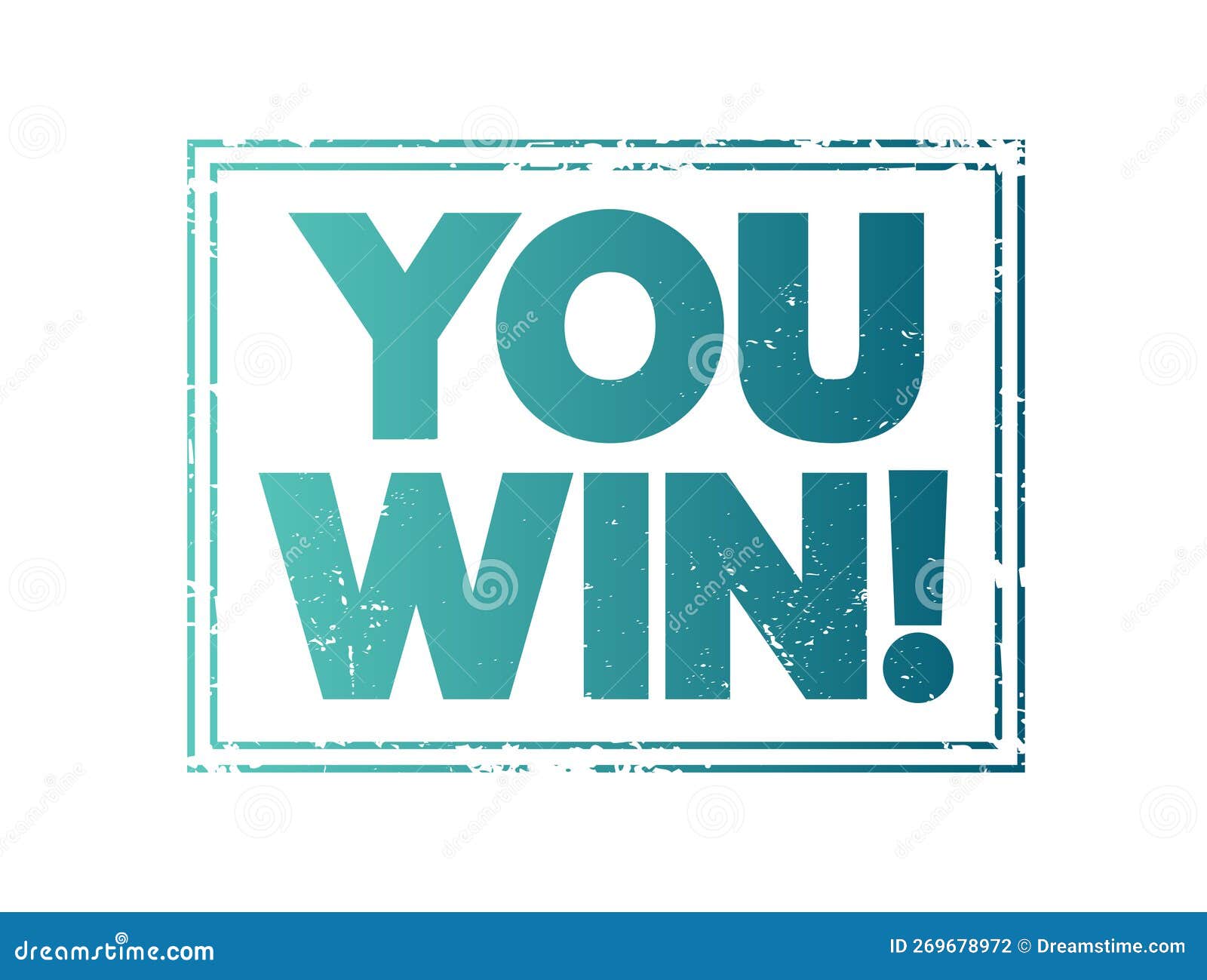 YOU WIN! Text Concept Stamp for Presentations and Reports Stock ...