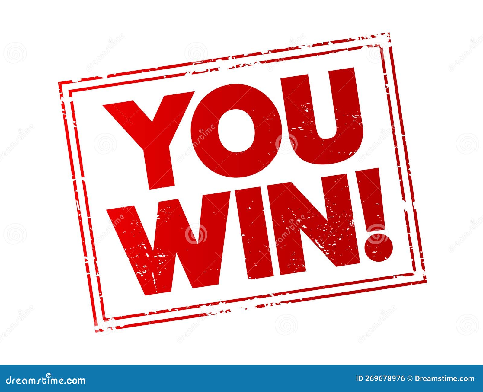 YOU WIN! Text Concept Stamp for Presentations and Reports Stock ...