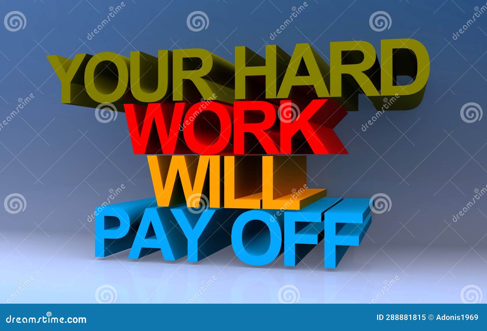 Your Hard Work Will Pay Off on Blue Stock Illustration - Illustration ...