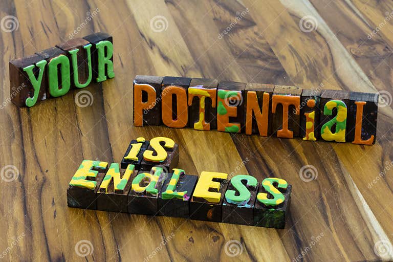 Your Potential is Endless Excellent Improvement Quality Stock Photo ...