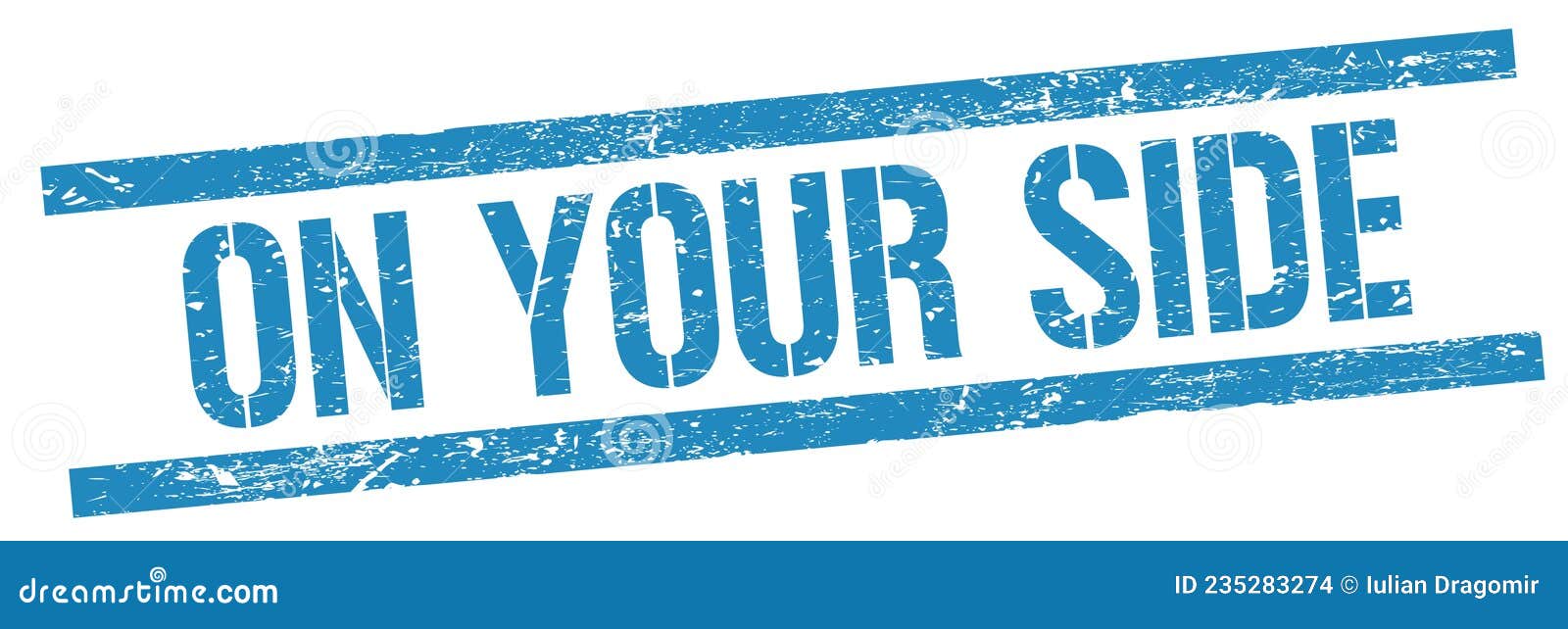 On YOUR SIDE Text on Blue Grungy Rectangle Stamp Stock Illustration ...
