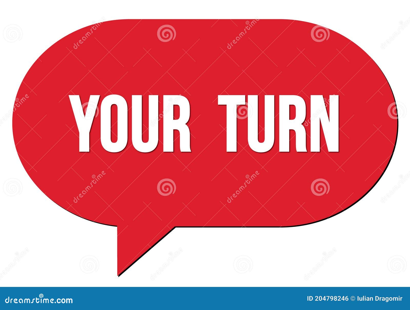 YOUR TURN Text Written in a Red Speech Bubble Stock Illustration ...
