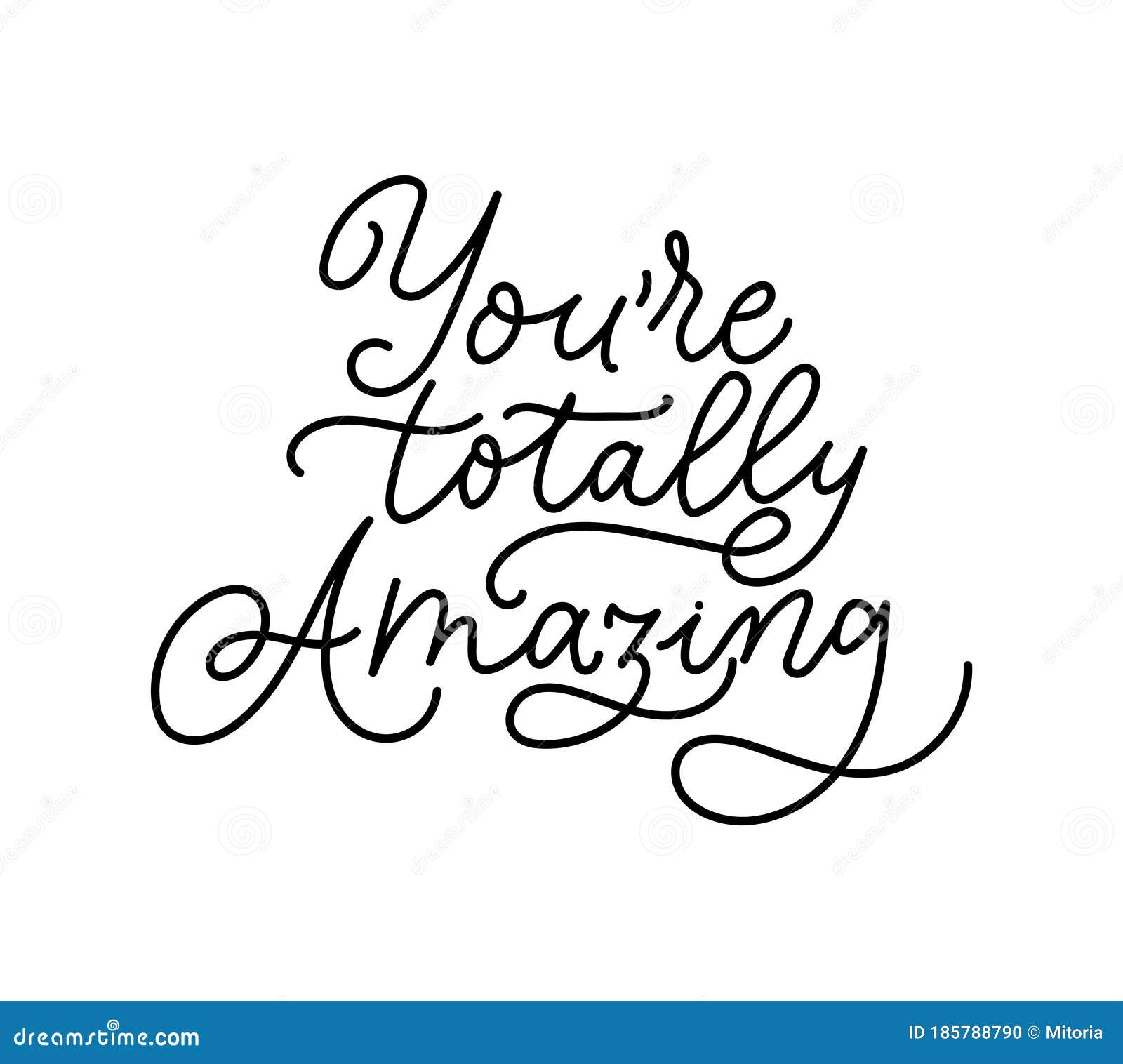 You Totally Awesome Calligraphy Quote Lettering Royalty Free Stock