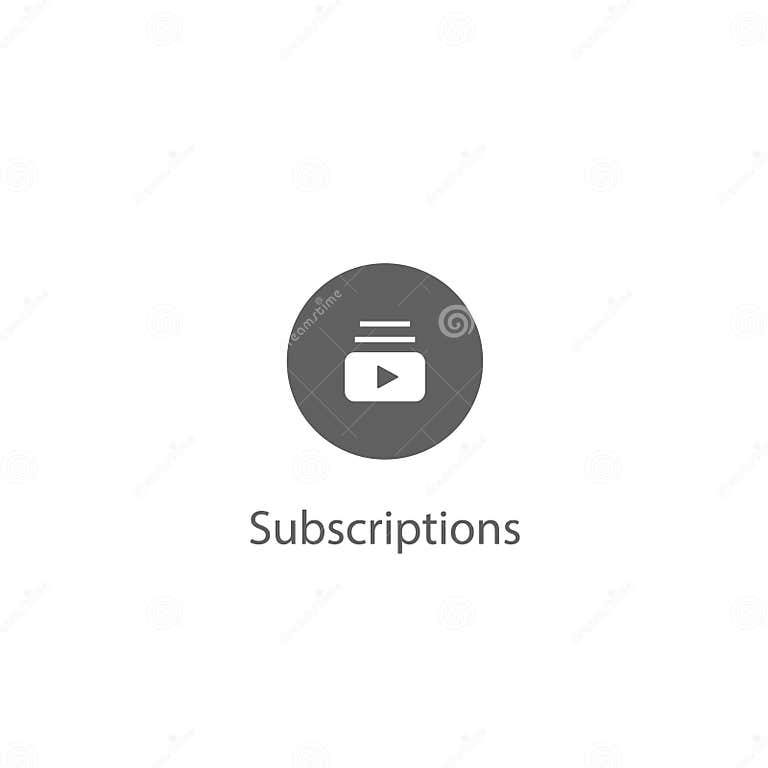 Youtube Subscription Button Icon Vector. Subscriptions Symbol ...