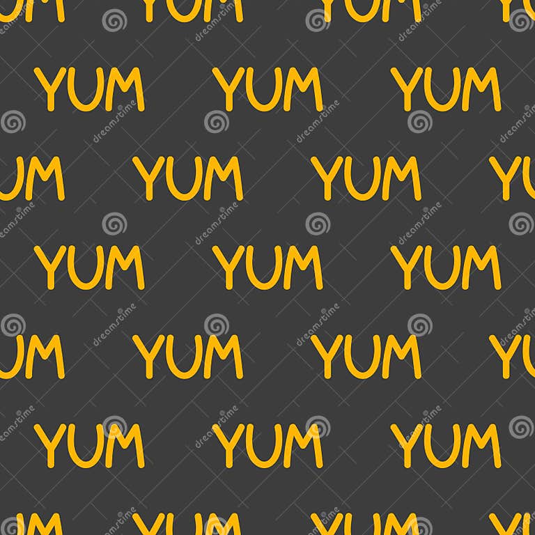 Yum-yum Seamless Pattern. Background with Word Yum Stock Vector ...