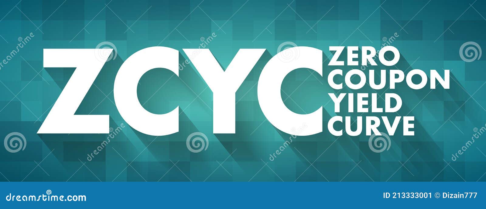 ZCYC - Zero Coupon Yield Curve Acronym, Business Concept Background ...