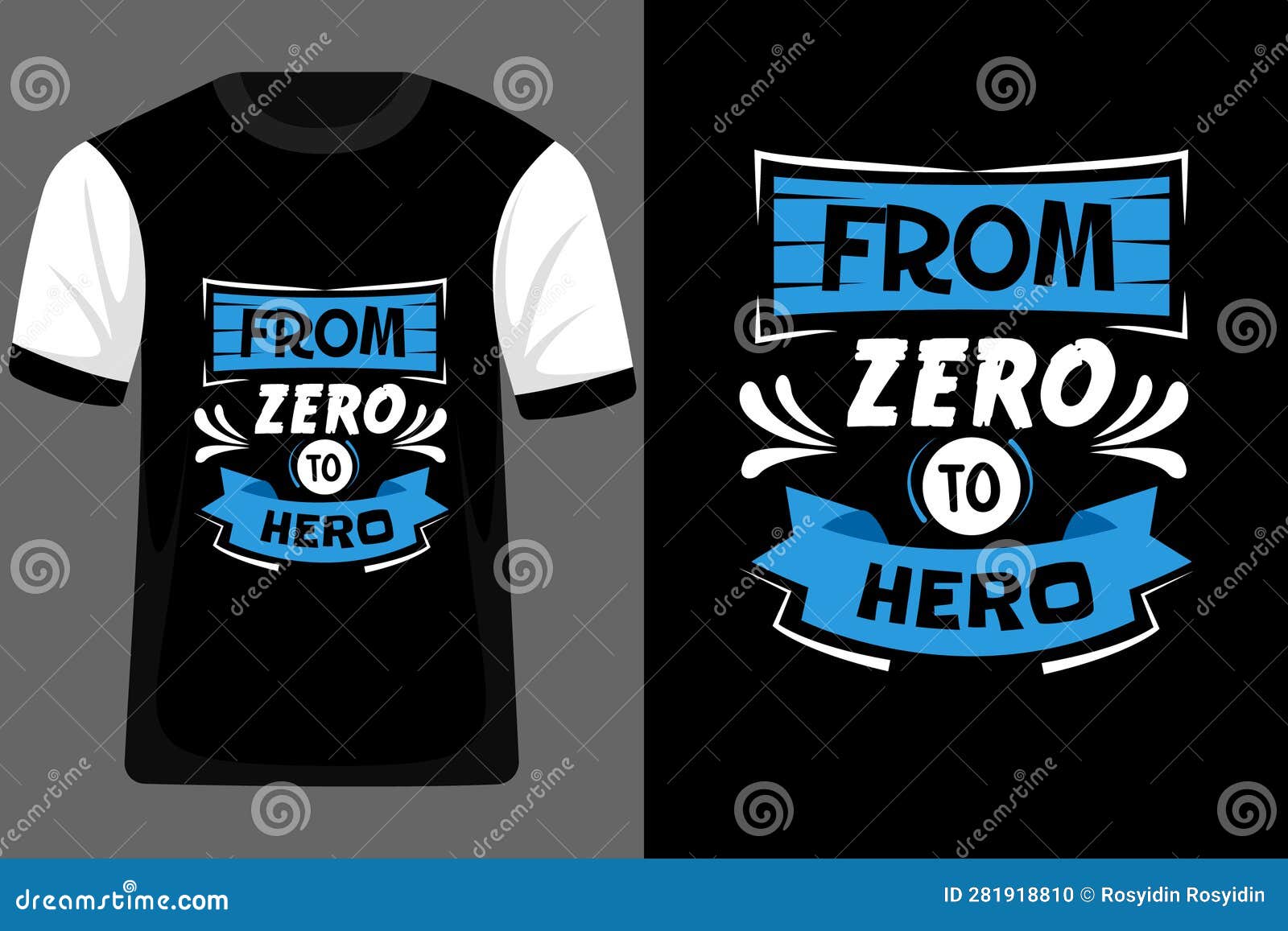 From Zero To Hero Typography T Shirt Design Stock Vector - Illustration ...