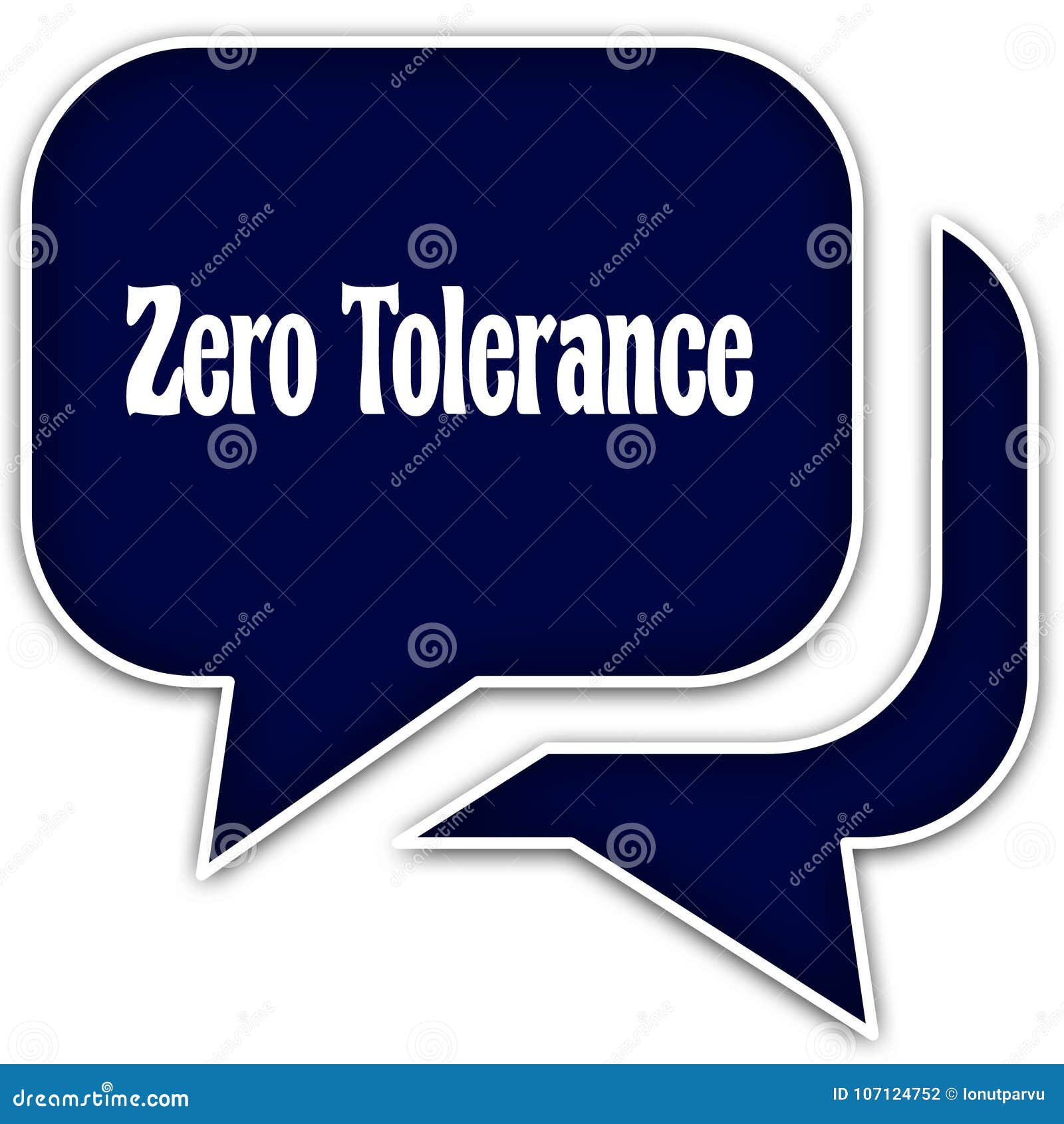 ZERO TOLERANCE on Blue Dialogue Bubbles. Isolated on White Background ...