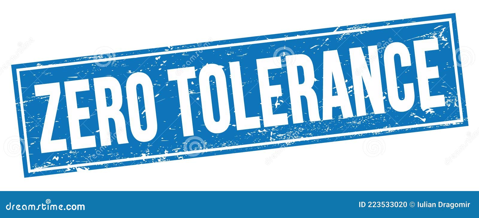 ZERO TOLERANCE Text on Blue Grungy Rectangle Stamp Stock Illustration ...